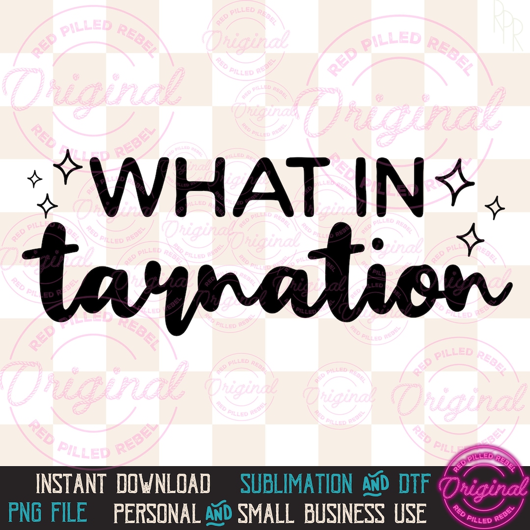 What in Tarnation PNG, Country Western Saying Shirt Design for ...