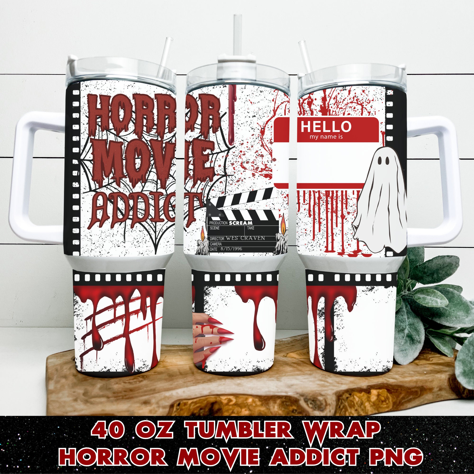 Horror Movie Addict 40 Oz Quencher Tumbler Wrap Blank Name Badge ...