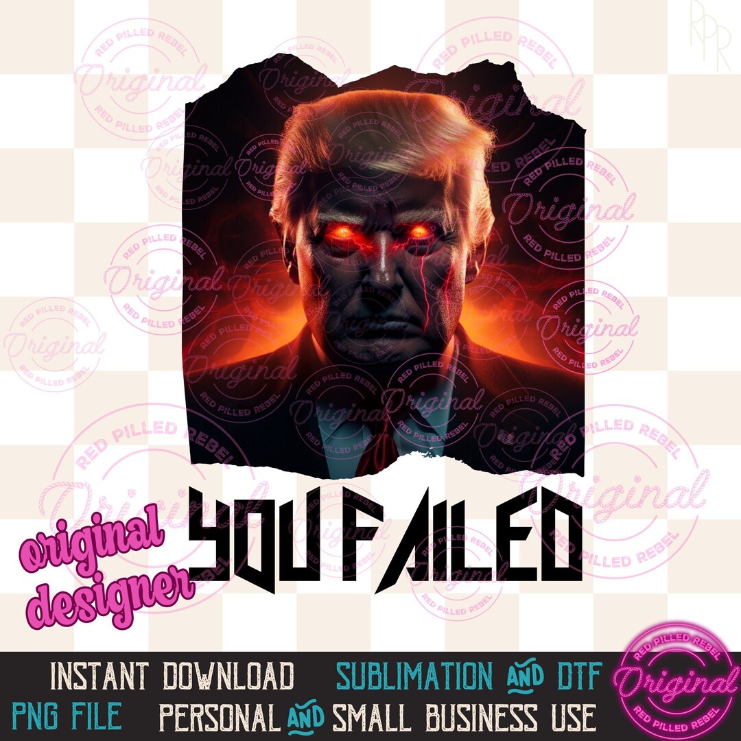 Trump Assassination Attempt PNG Laser Eyes Meme You Failed Trump ...