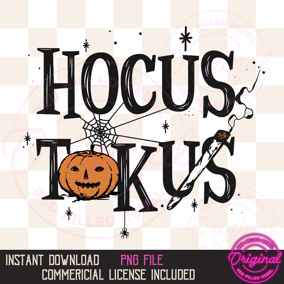 Halloween Marijuana PNG HOCUS TOKUS Spooky Pumpkin Joint Shirt Design ...