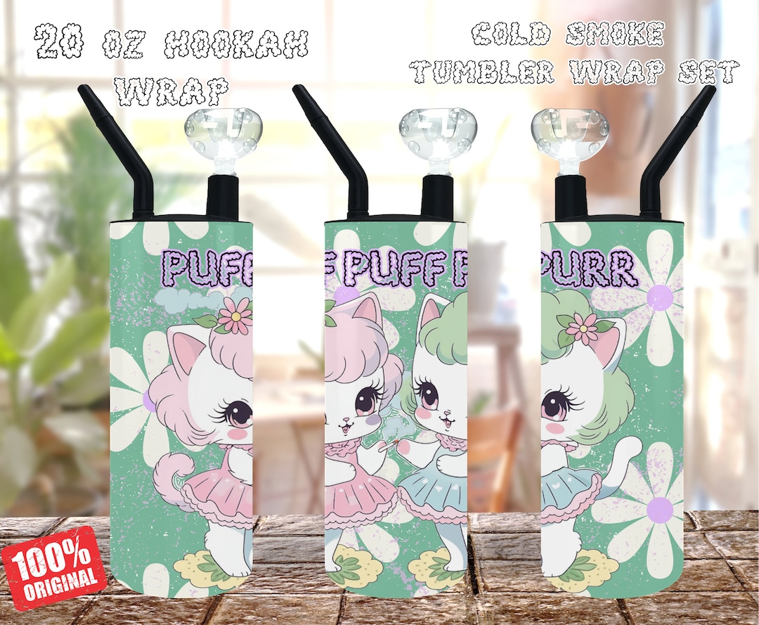 Hookah Cold Smoke Tumbler Wrap Set PUFF PUFF PURR Cute Kitties Smoking ...