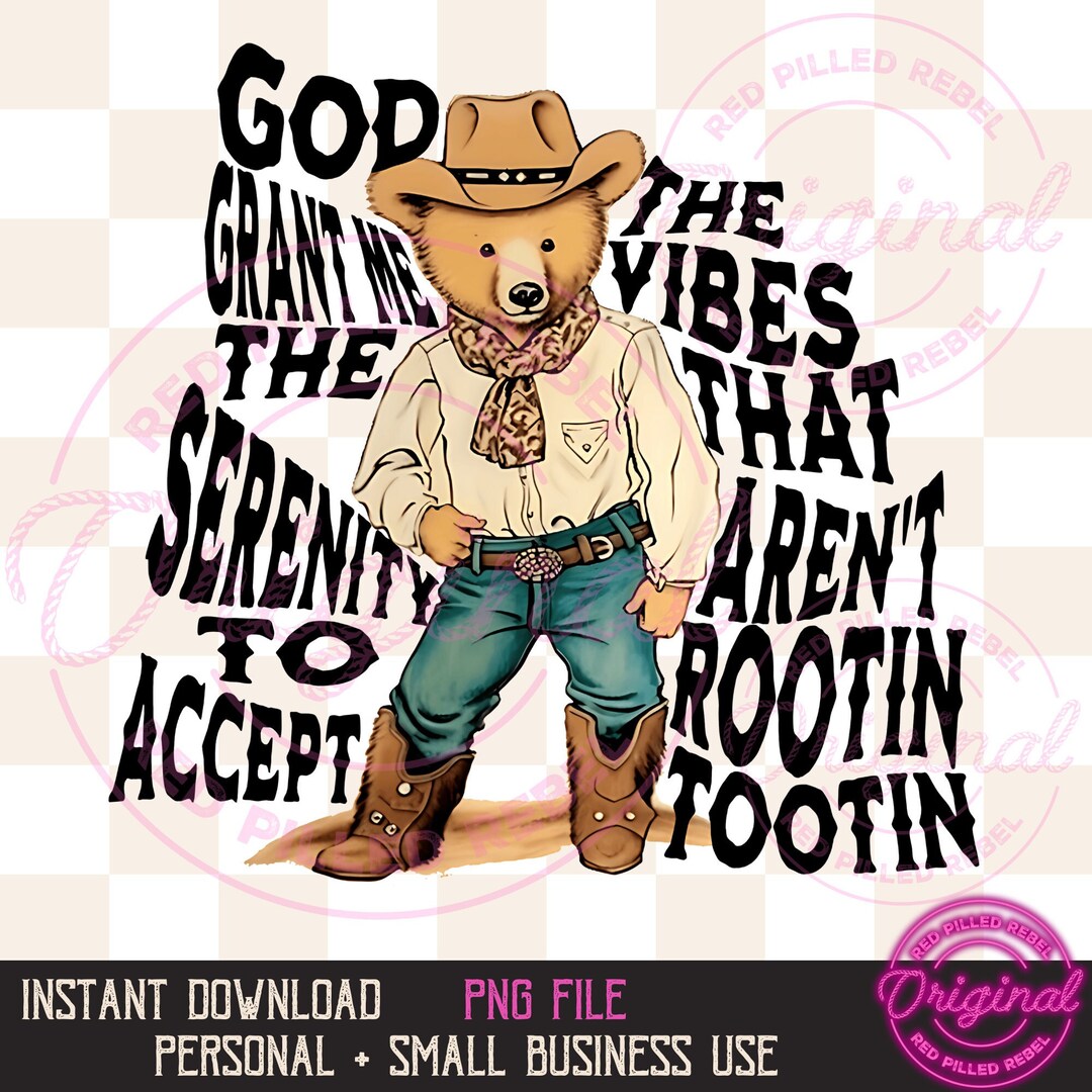 Western Serenity Prayer PNG | Rootin Tootin Vibes Bear Sublimation ...