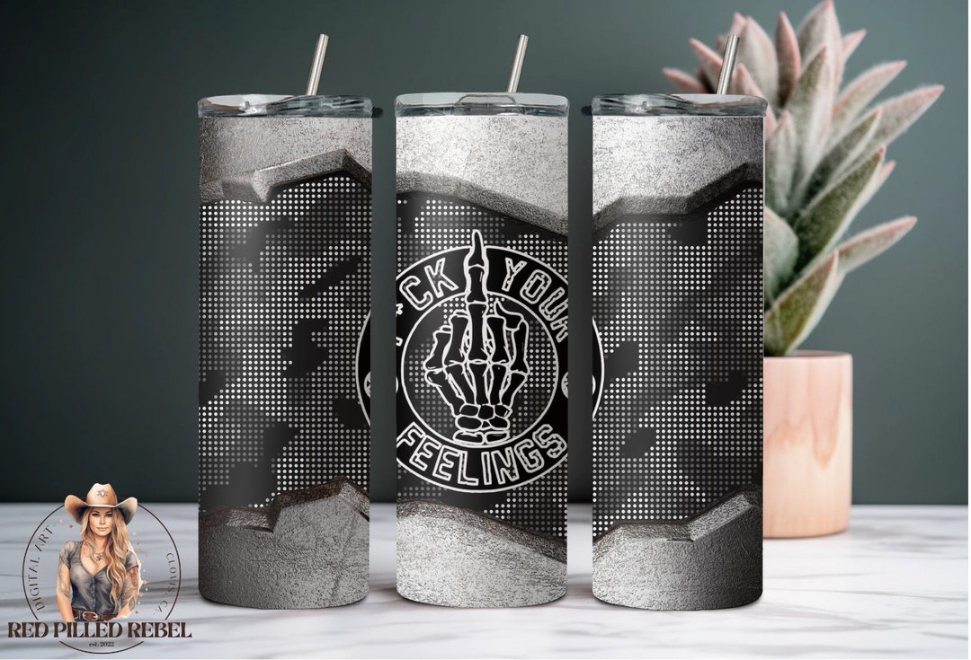 3D Metal Fck Your Feelings Tumbler Wrap 20 Oz Camo 3D Metal Skeleton ...