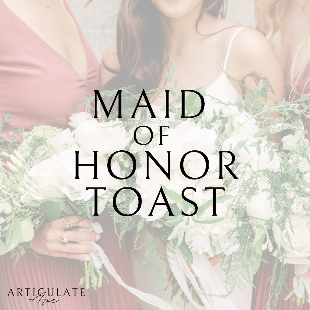 Maid of Honor Toast, Speech Writing, Maid of Honor Speech, Wedding ...