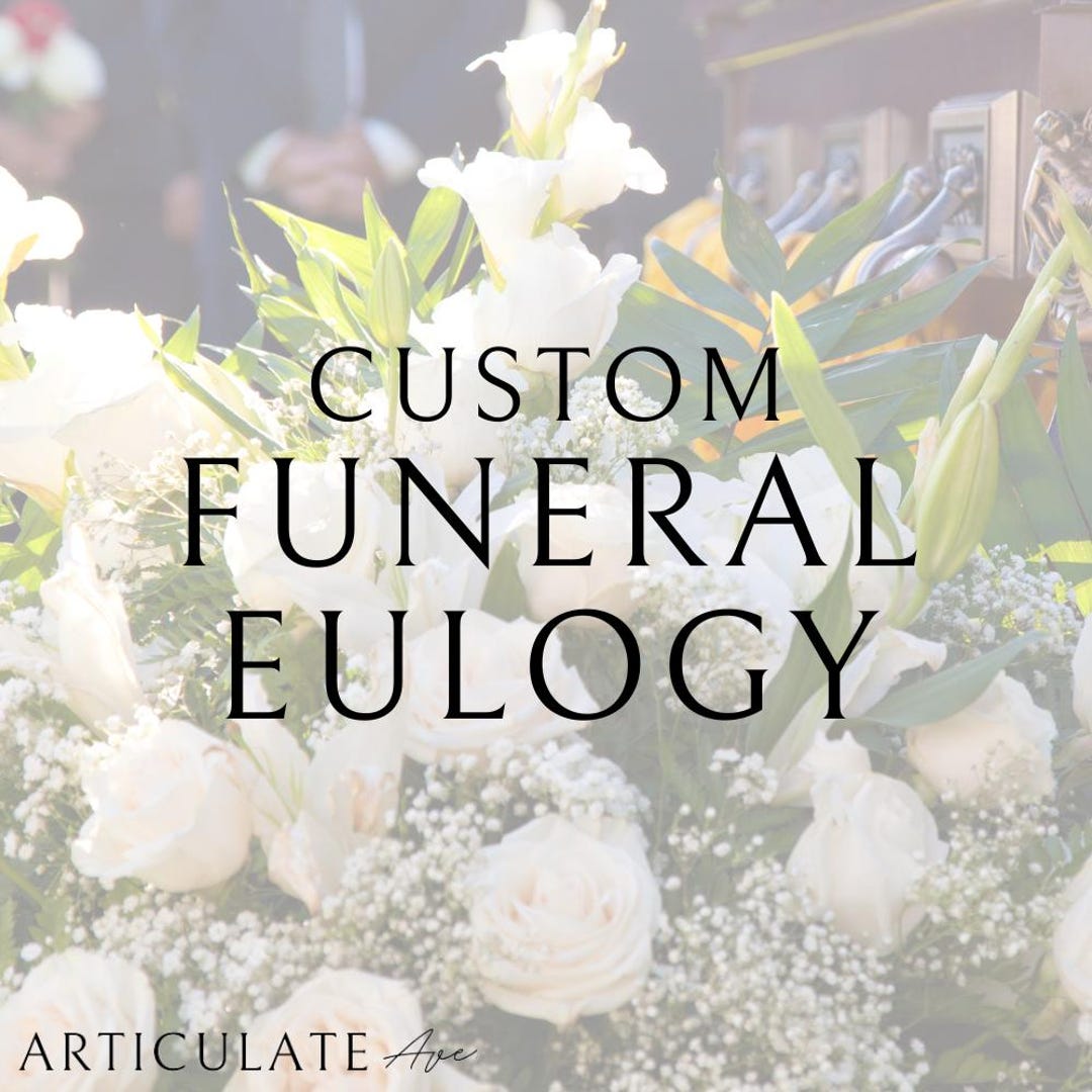 Eulogy Template, Personalized Eulogy, Celebration of Life, in Memory of ...