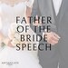 Father of the Bride Speech, Wedding Toast, Father of the Bride Toast ...