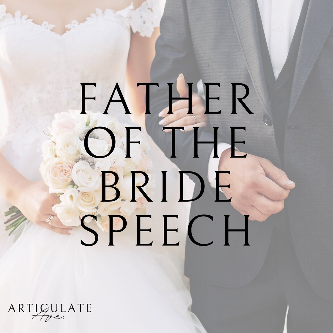 Father of the Bride Speech, Father of the Bride Toast, Wedding Toast ...