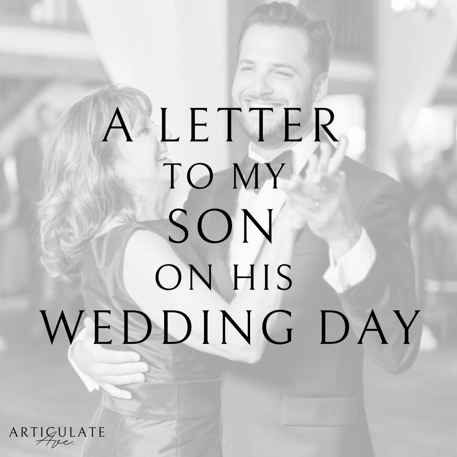 Letter to My Son on His Wedding Day, Letter to My Son From Mom, Letter ...