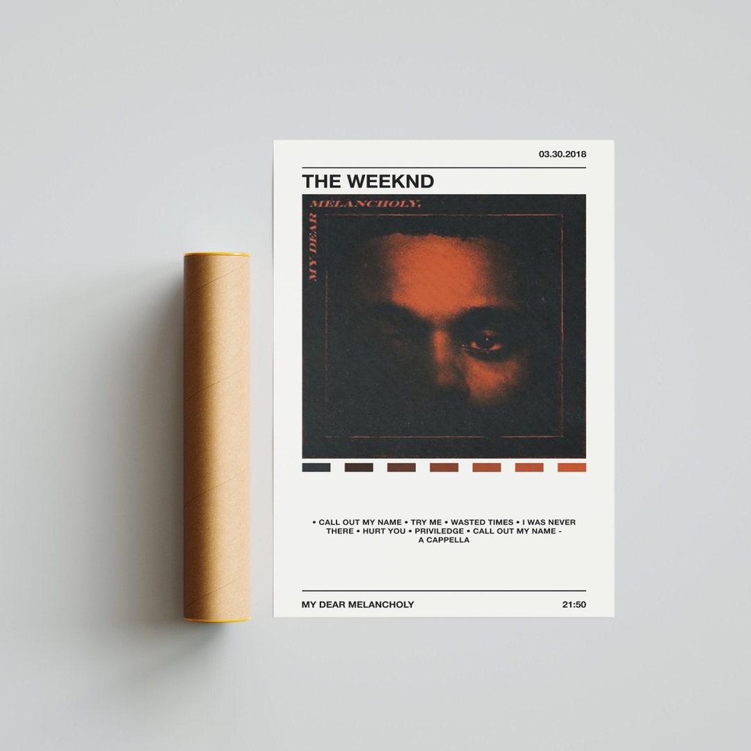 Exclusive the Weeknd Poster My Dear Melancholy Album Poster Album Cover ...