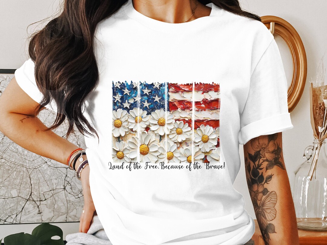 Patriotic Daisy T-shirt, American Flag Flowers, Land of the Free Shirt ...