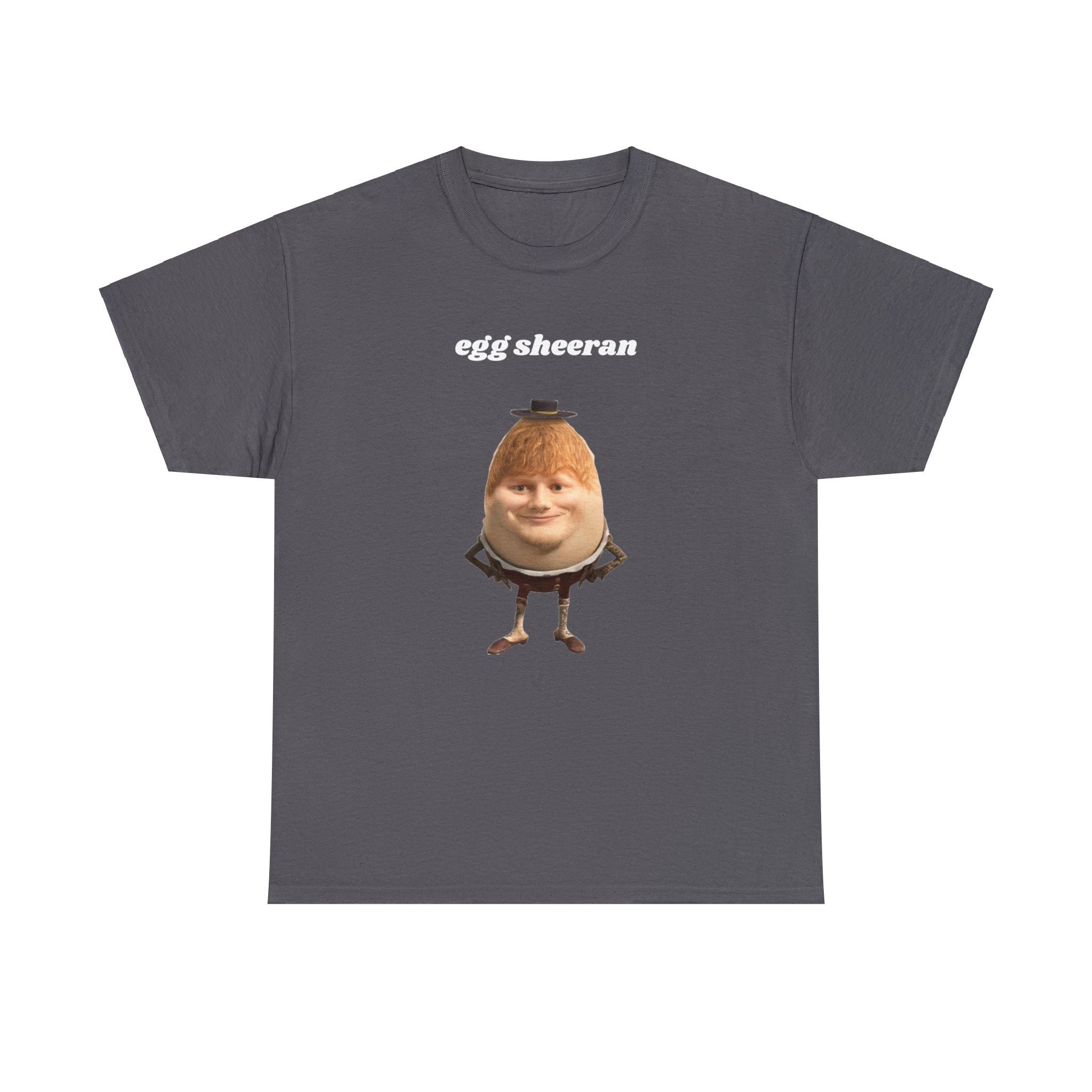 Funny Egg Sheeran Meme Shirt for Ed Sheeran Fan - Etsy