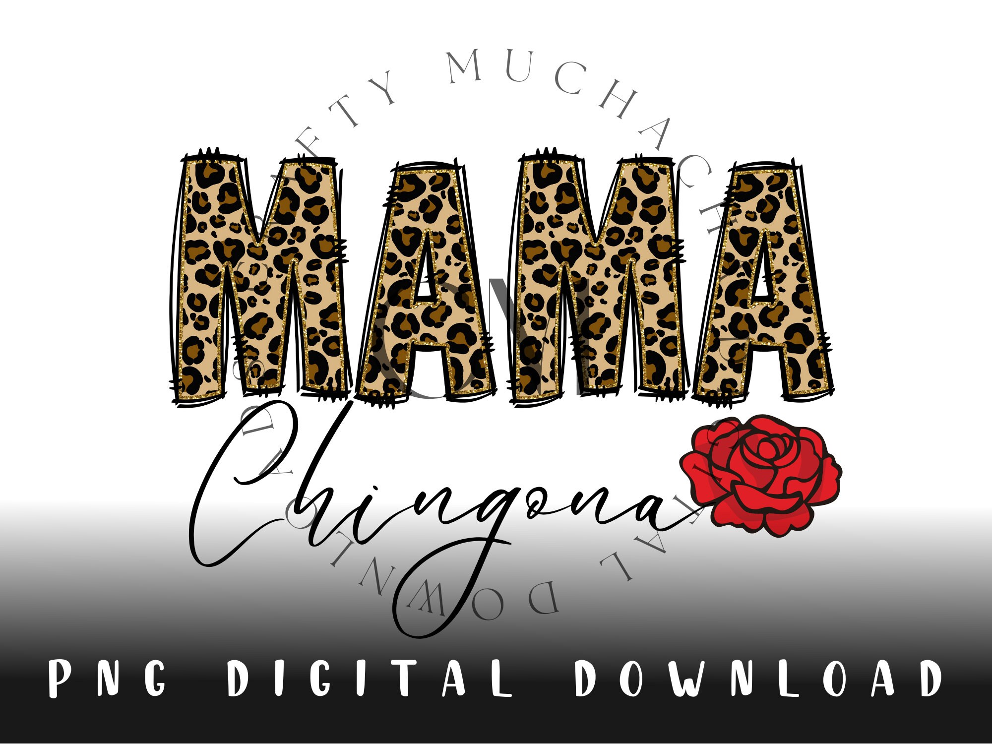 Mama Chingona Animal Print Red Rose PNG Digital Download Sublimation ...