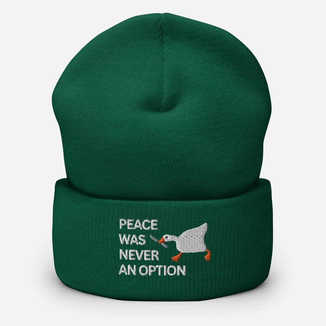 Funny Beanie, Meme Goose With a Knife, Peace Was Never an Option, Funny ...