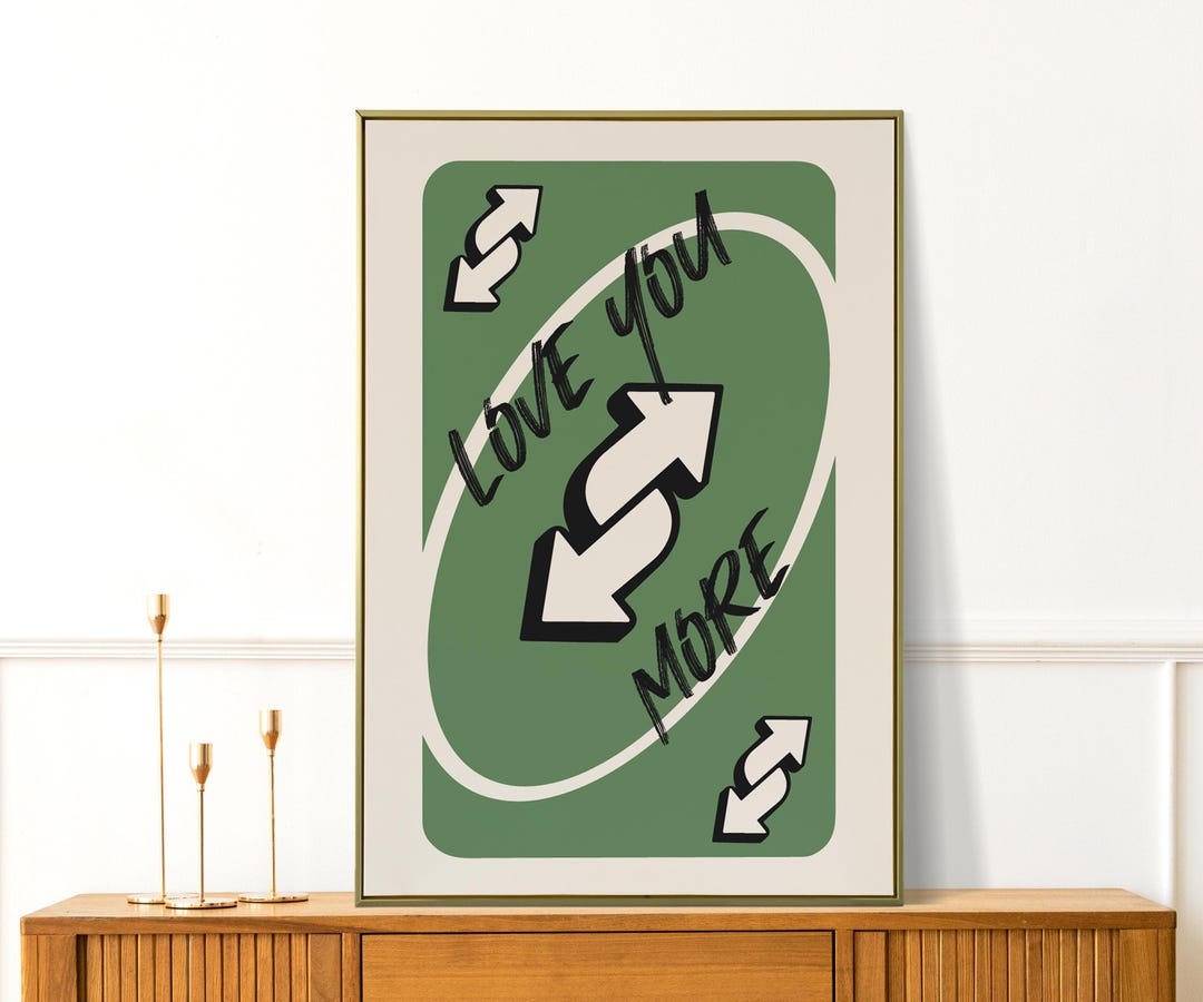 Love Your More Print, Green Wall Art, Green Retro Print, Uno Reverse ...