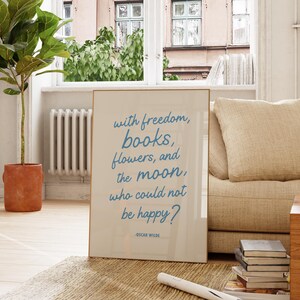 Oscar Wilde Poem Wall Art, With Freedom, Books and Flowers, Book Lovers ...