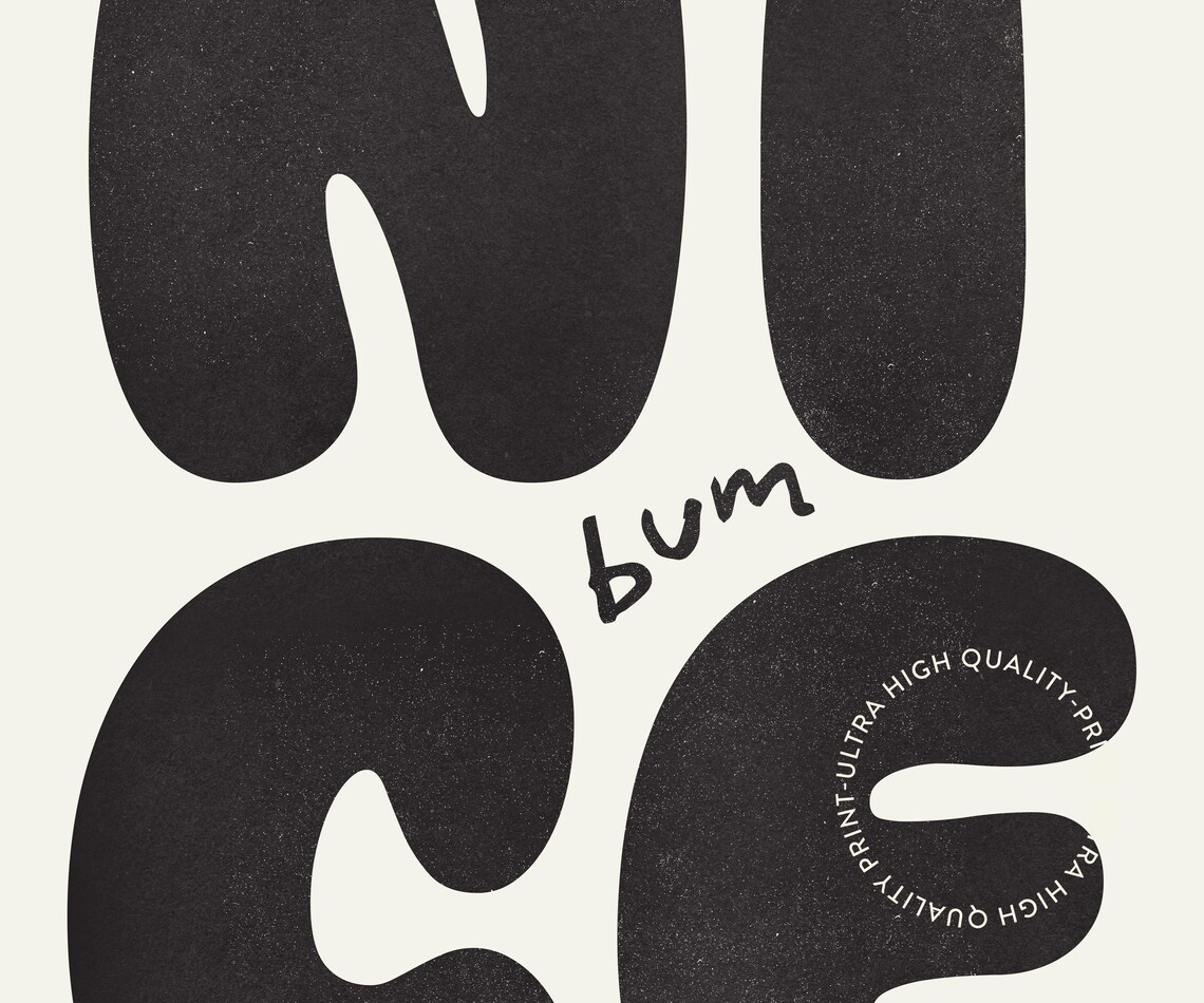 Nice Bum Print - Minimalist Typography Art - Aesthetic Apartment Decor ...