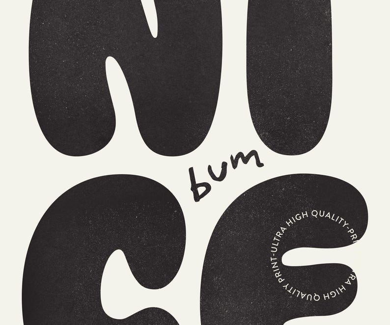 Nice Bum Print - Minimalist Typography Art - Aesthetic Apartment Decor ...