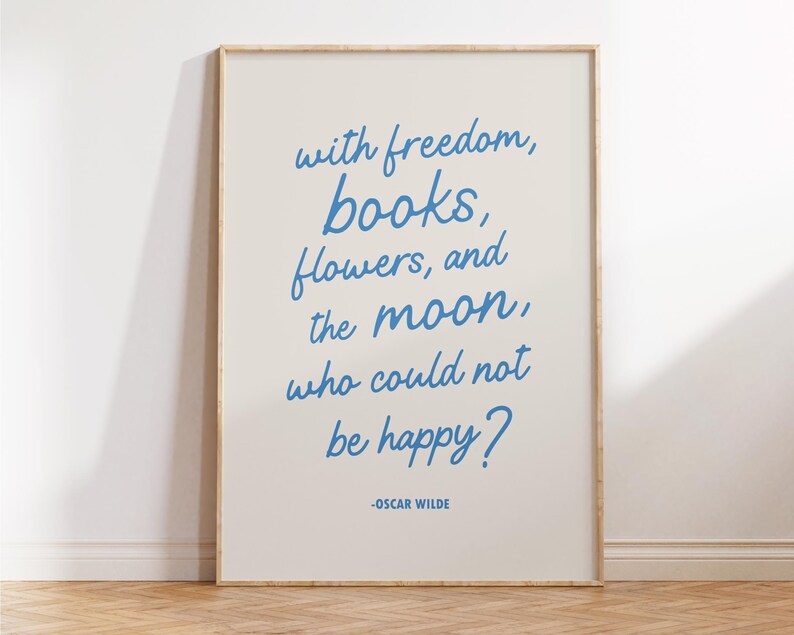 Oscar Wilde Poem Wall Art, With Freedom, Books and Flowers, Book Lovers ...