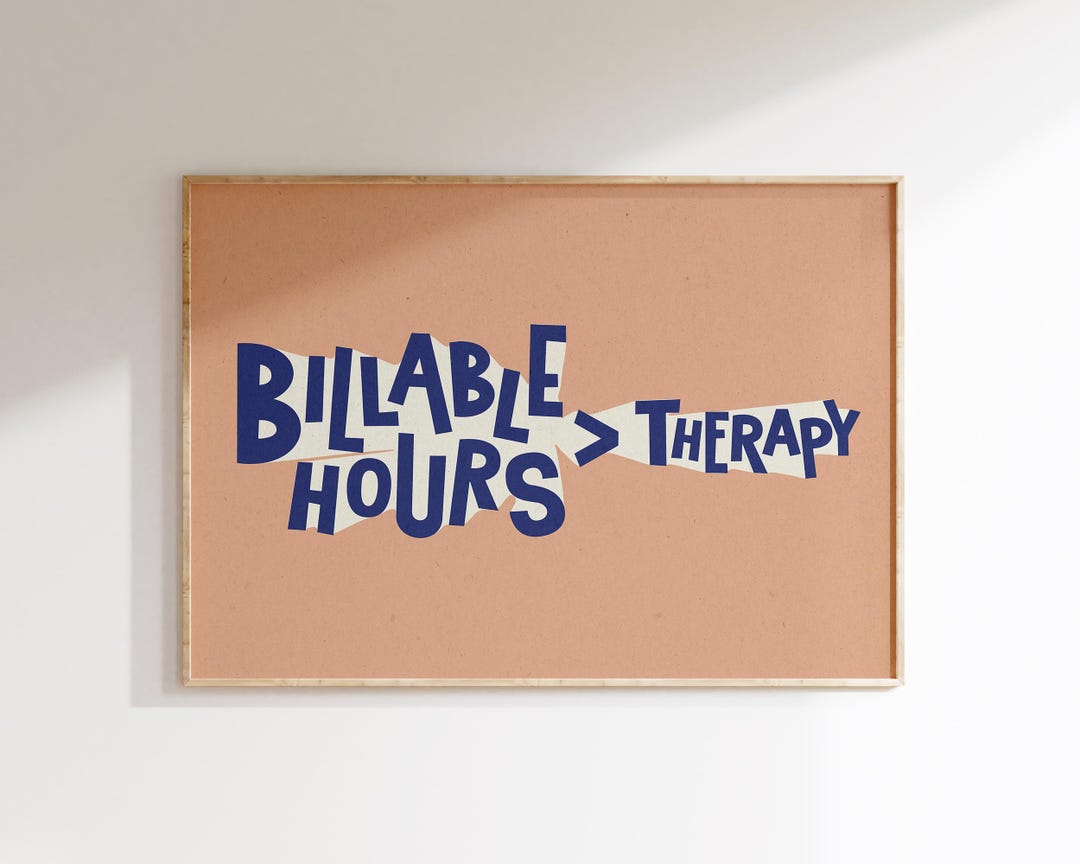 Billable Hours > Therapy Print - Funny Lawyer Office Decor - Funny Law ...