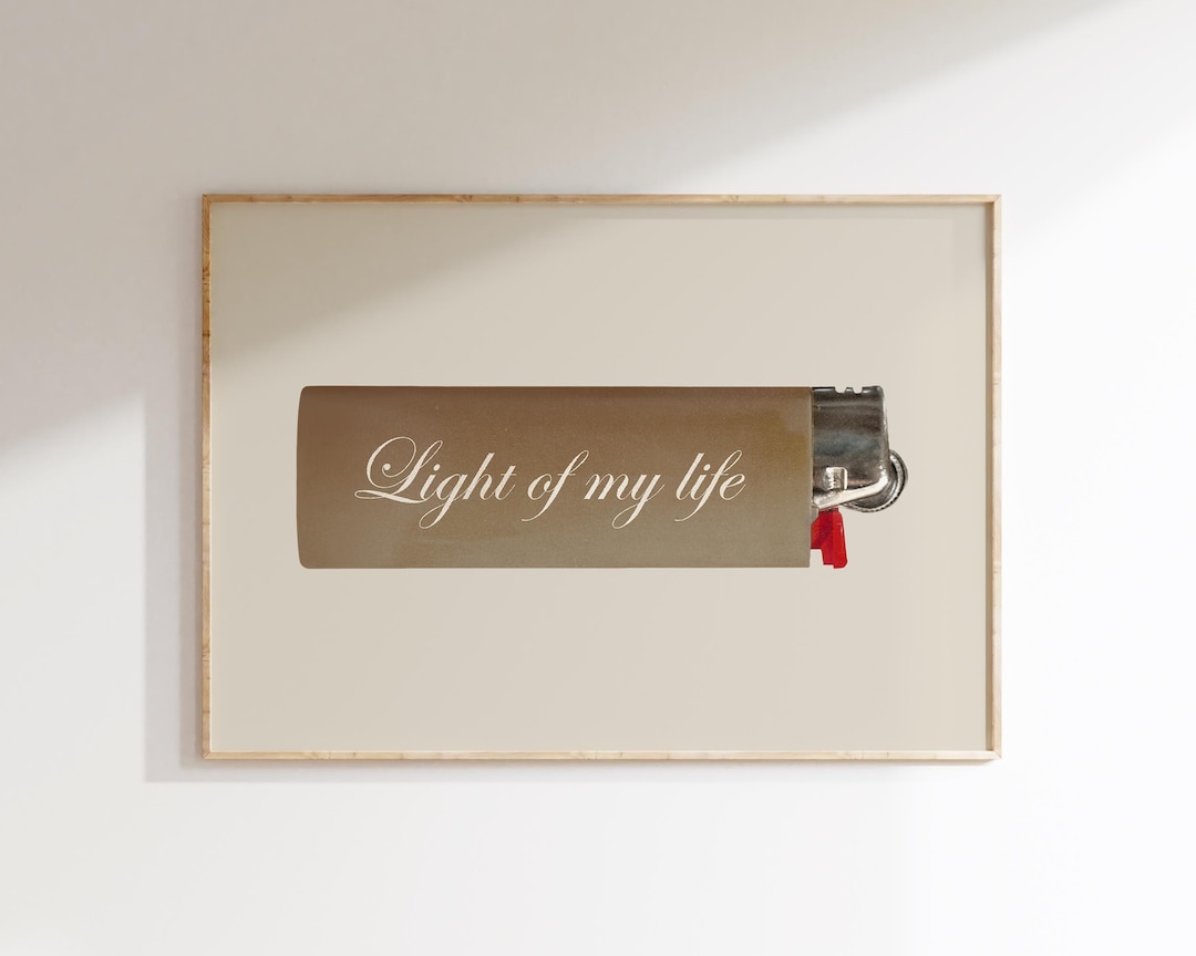 Light of My Life - Lighter Wall Art - Romantic Typography Poster - Love ...
