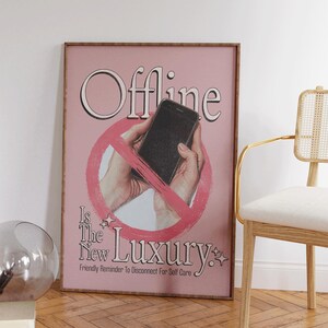 Offline is the New Luxury - Cute Mental Health Print - Self Love Wall ...