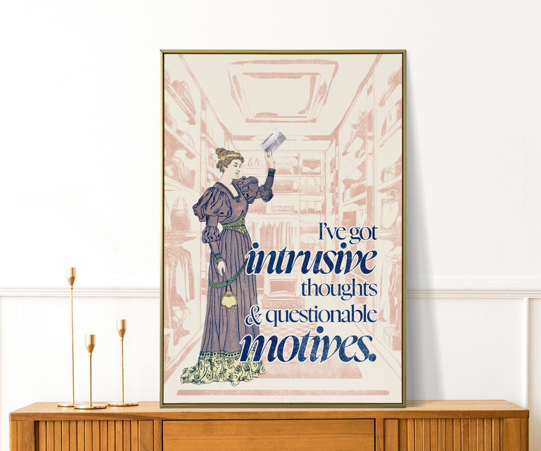 I’ve Got Intrusive Thoughts Print - Funny Girly Wall Art - Sarcastic ...