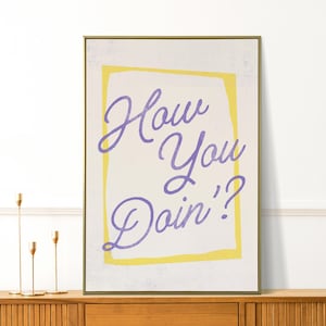How You Doin' Poster - Friends Wall Art - Joey Friends Decor - Fun ...