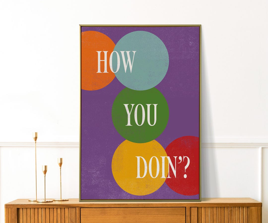 How You Doin' Poster Friends Wall Art Joey Friends Decor Fun Friends ...