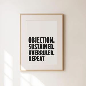 Objection Sustained Overruled Print - Lawyer Office Decor - Funny Law ...