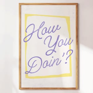 How You Doin' Poster - Friends Wall Art - Joey Friends Decor - Fun ...