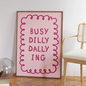 Busy Dilly Dallying Print - Quirky Wall Art for Dorms or Apartments ...