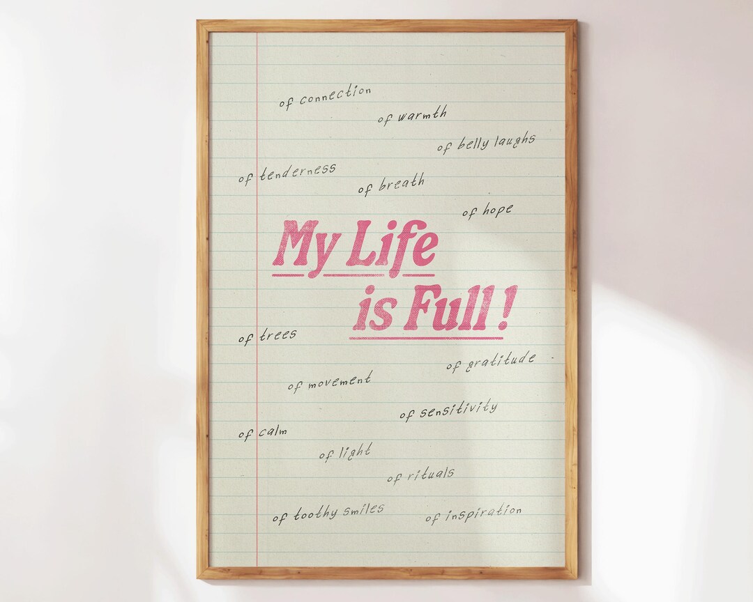 My Life is Full Print - Affirmation Wall Art - Office and Apartment ...