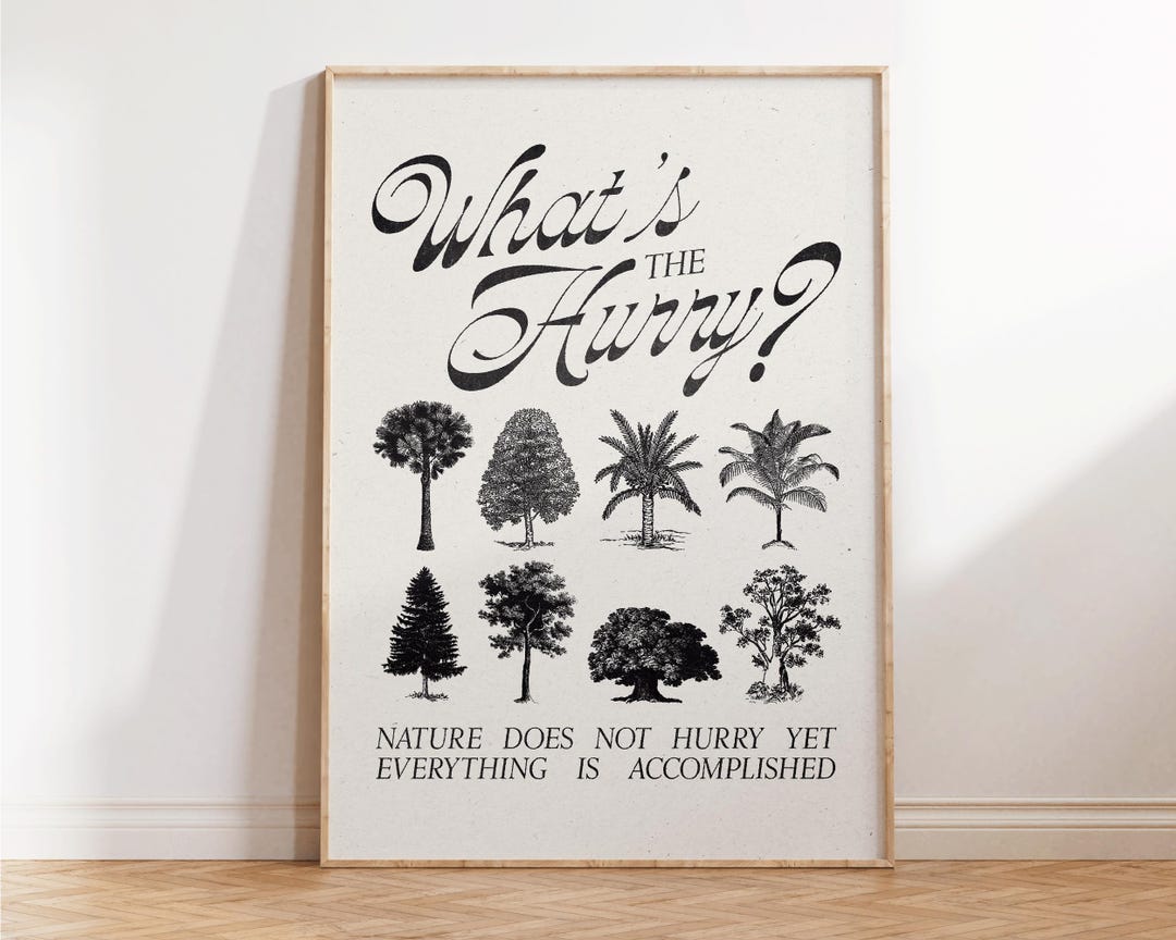 What's the Hurry - Self Care Print - Retro Nature Wall Art ...