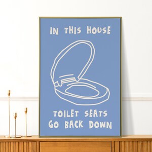 Toilet Seats Go Back Down Print - Funny Bathroom Wall Art - Cute Preppy ...
