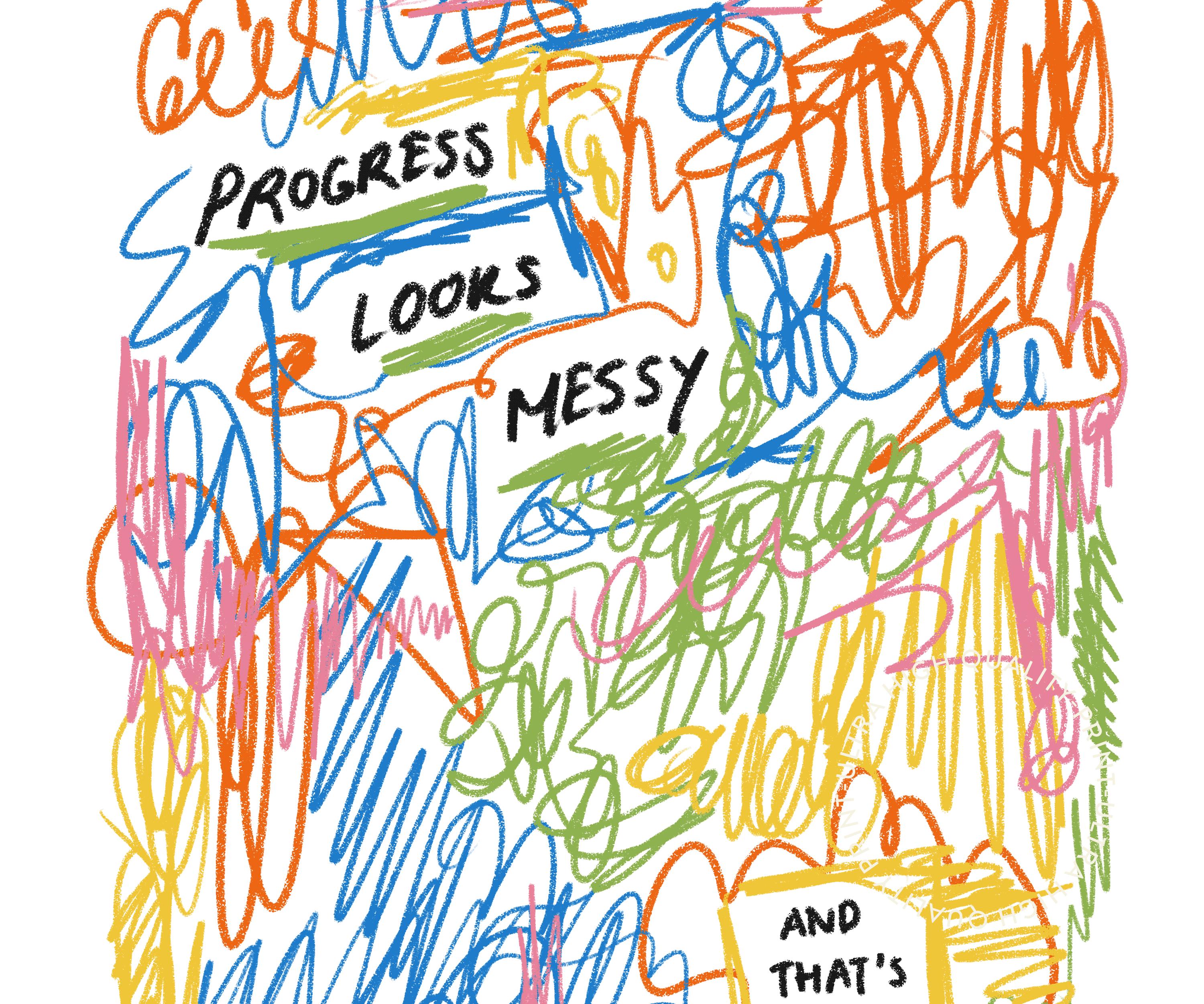 Progress Looks Messy, Empowerment Poster, Inspirational Quote Print ...