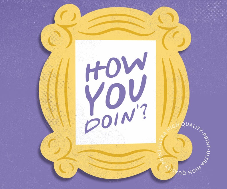 How You Doin' Poster - Friends Wall Art - Joey Friends Decor - Fun ...