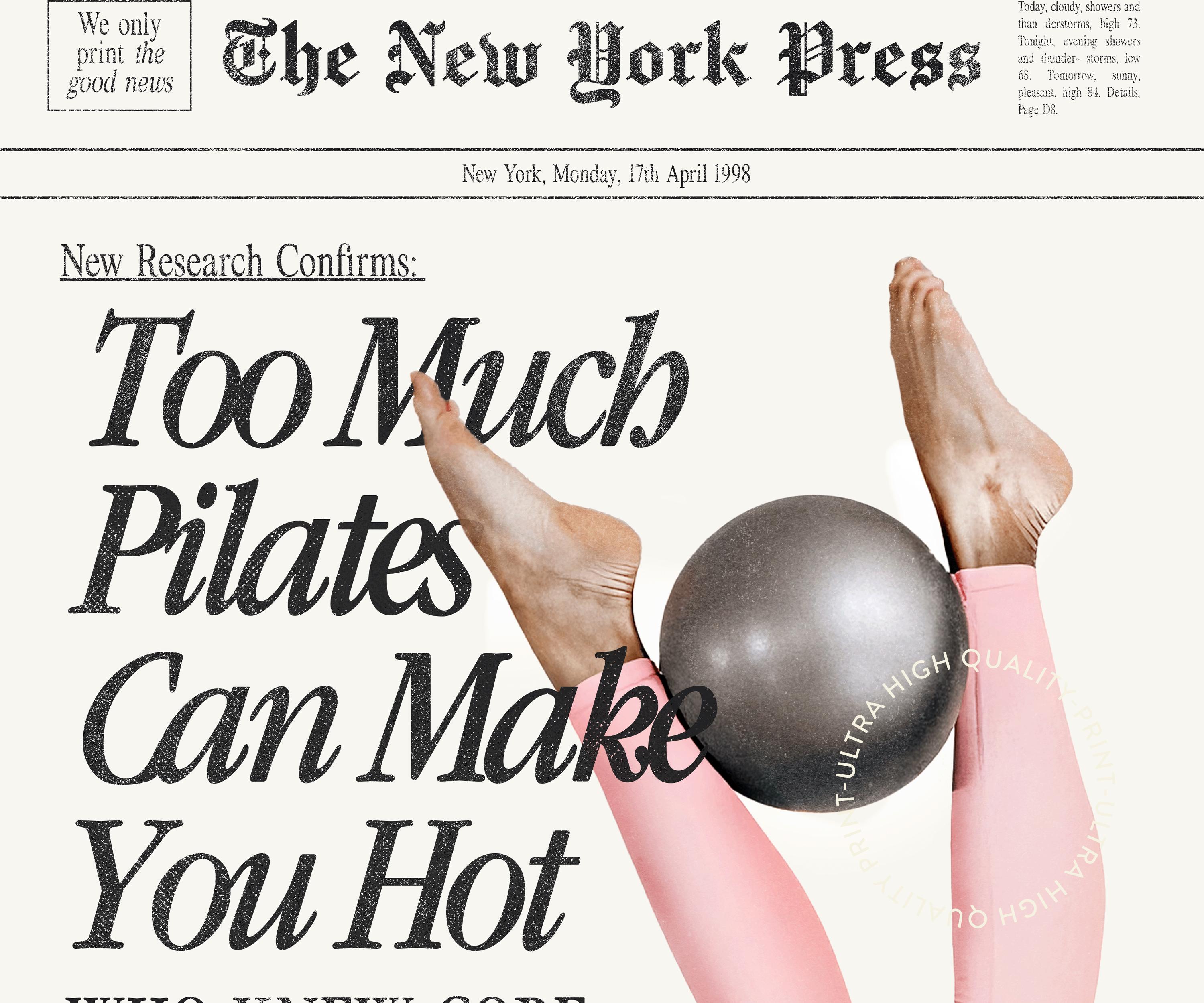 Too Much Pilates Can Make You Hot - Fun Pilates Wall Art - Studio Decor ...
