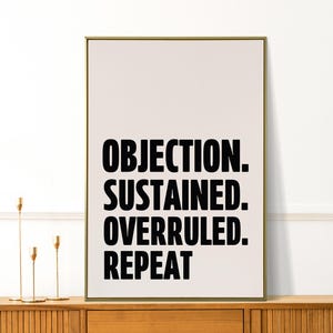 Objection Sustained Overruled Print - Lawyer Office Decor - Funny Law ...