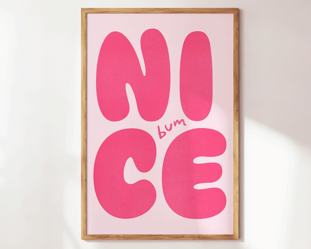 Nice Bum Print - Minimalist Typography Art - Aesthetic Apartment Decor ...