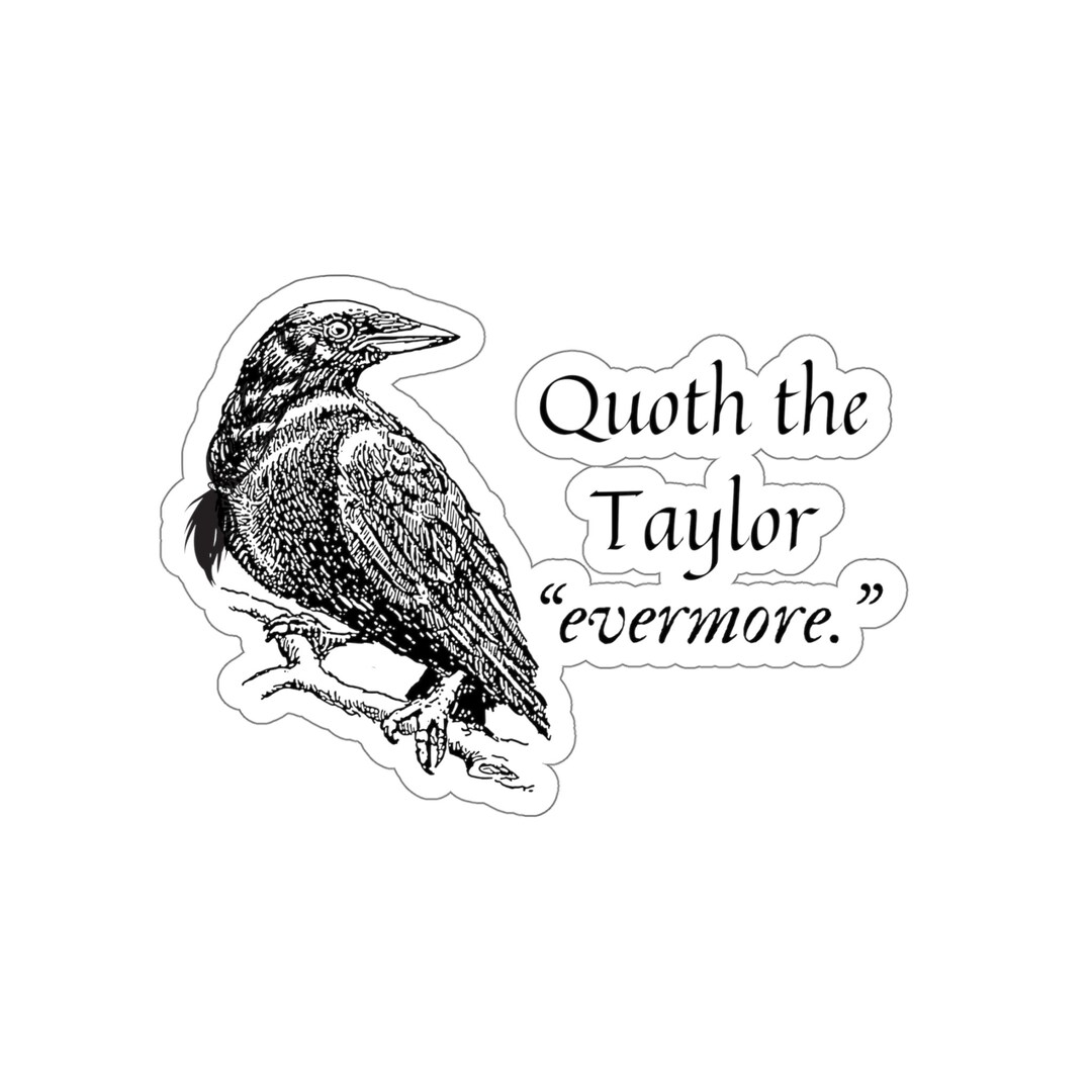 Quote the Taylor Evermore Kiss-cut Stickers - Etsy