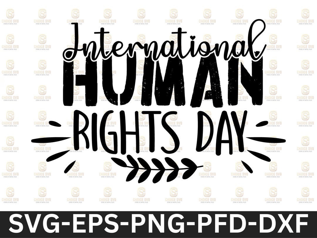 International Human Rights Day Svg Png Human Rights Svg - Etsy