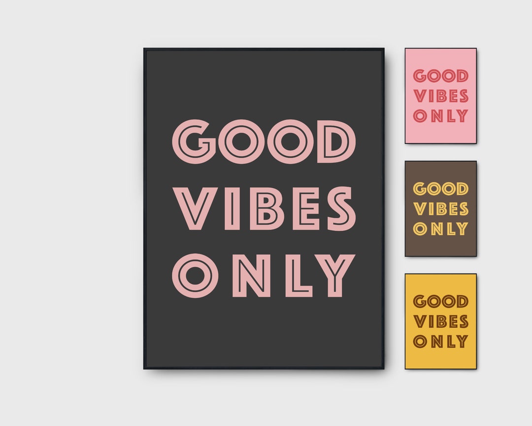 Good Vibes Only Poster Retro Retro Poster Positive Vibes for Your Wall ...