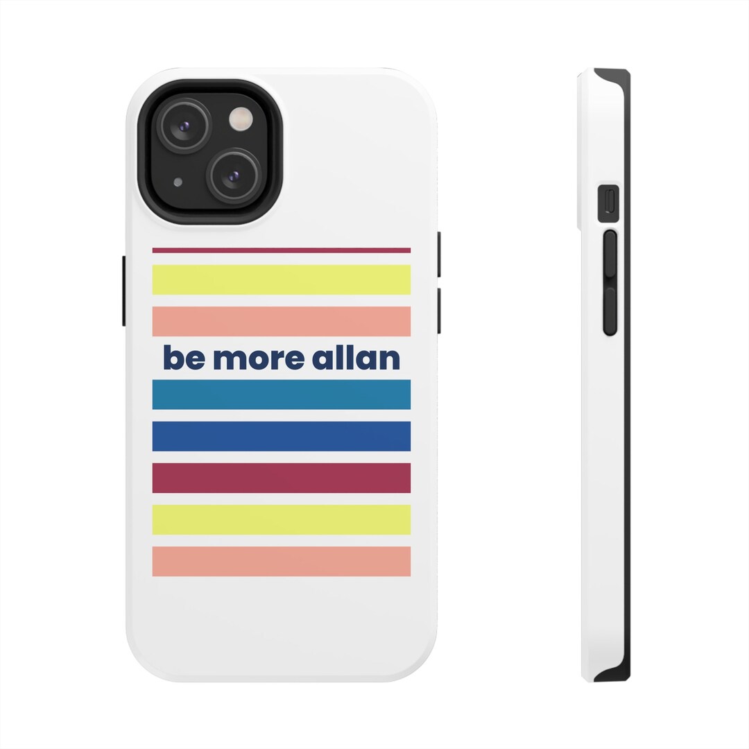 Barbie Inspired Be More Allan Alan Tough Phone Cases - Etsy