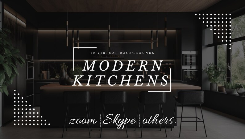Zoom Backgrounds | Virtual Meetings | Modern Kitchen | Bundle of 10 ...