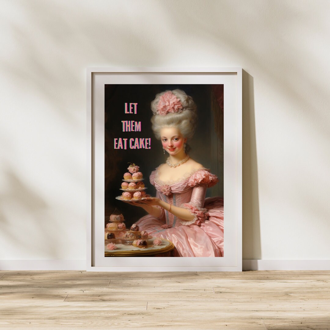 Marie Antoinette Print, Let Them Eat Cake Quote Poster, Printable Wall ...