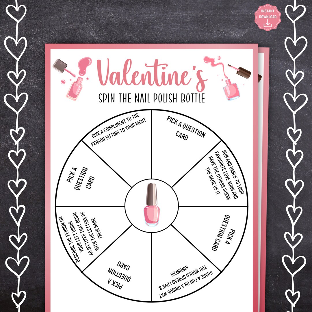 Valentine's Spin the Nail Polish Bottle, Valentine's Printable Game ...
