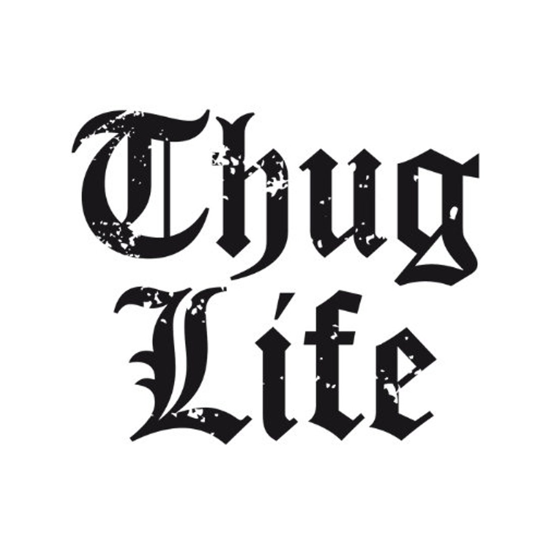 Thug Life Design ! Digital Ready to Print Png Format ! - Etsy
