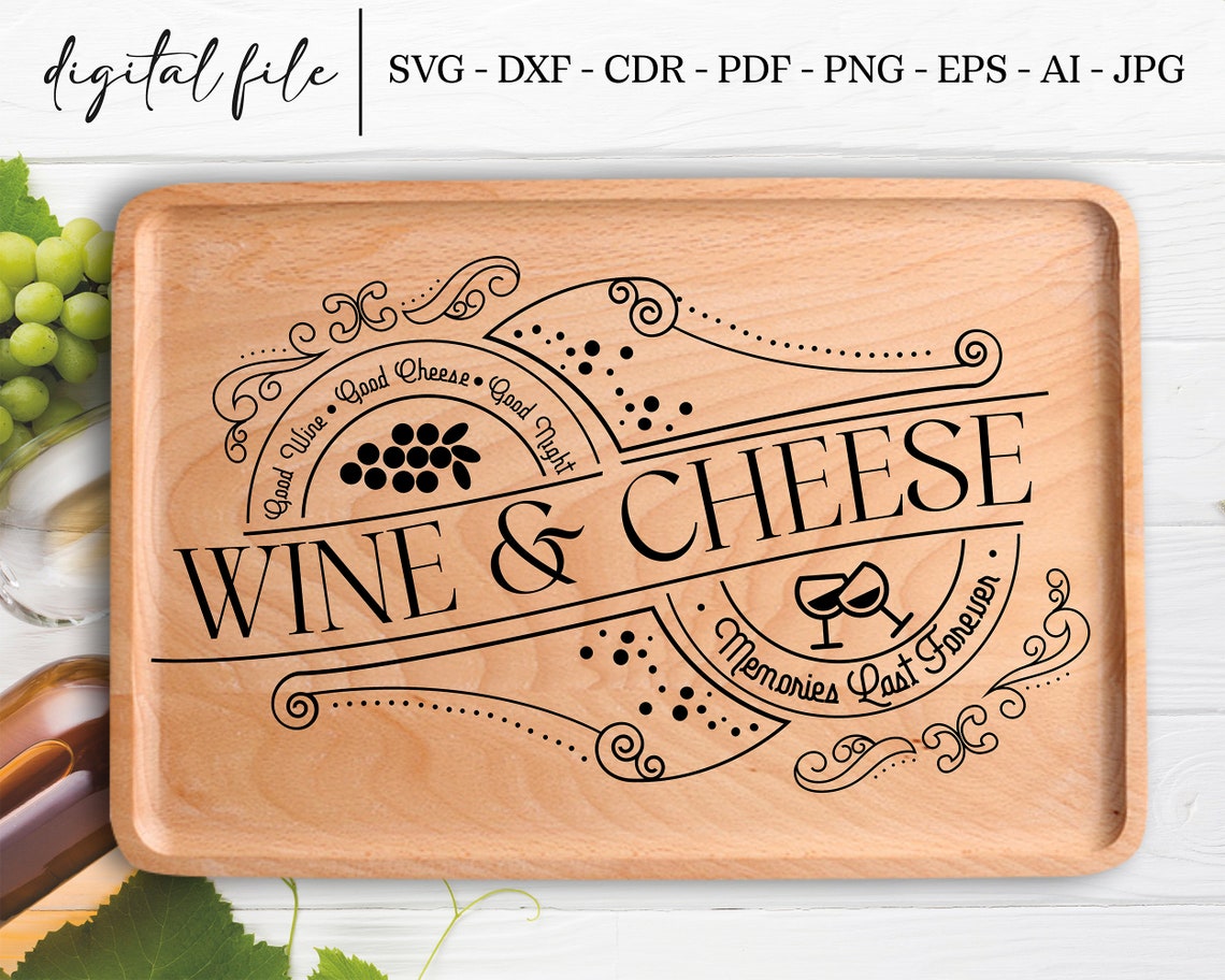 Wine and Cheese Svg I Charcuterie Board Svg I Cutting Board Svg I ...