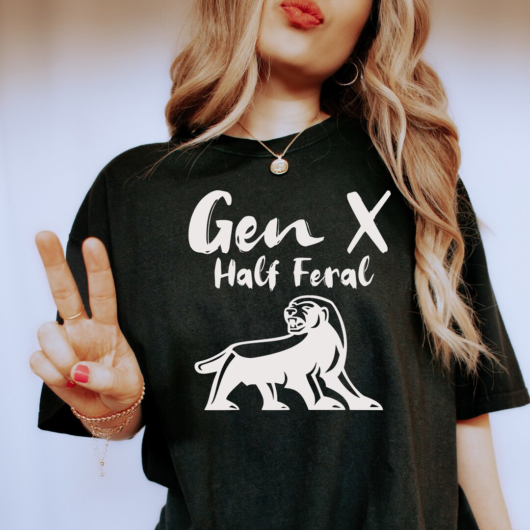 Generation X, Gen X Half Feral Honey Badger Tee, Comfort Colors® - Etsy