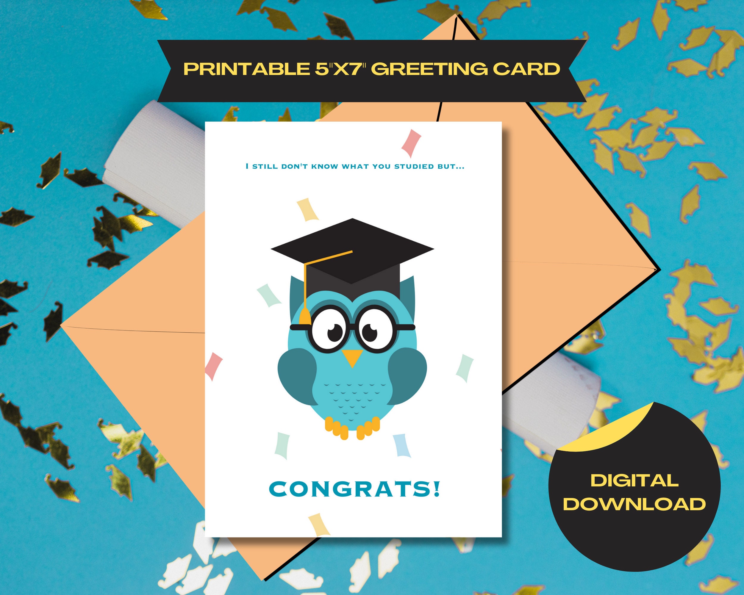 CONGRATS Graduation Card 'I Still Don't Know What You Studied But ...